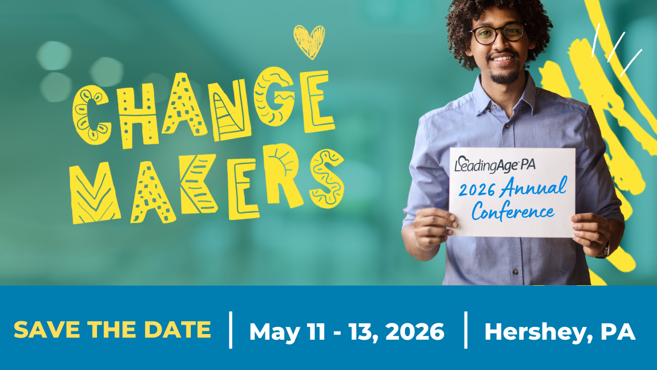 LeadingAge PA Annual Conference & Expo for Aging Services Professionals ...